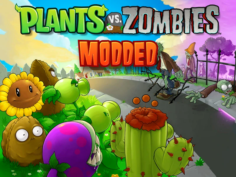Plants vs. Zombies MODDED Official